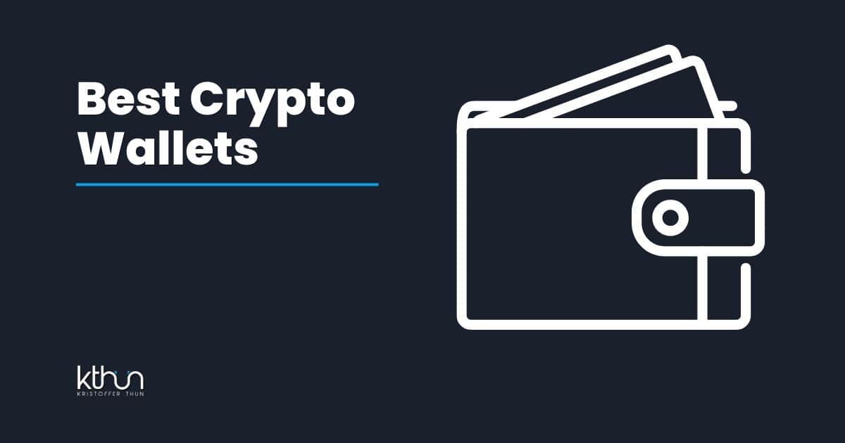 7 Best Crypto Wallets For 2025 - Kristoffer Thun