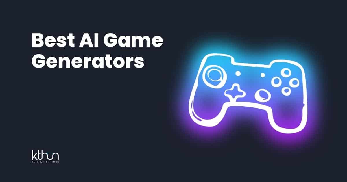 Best AI Game Generator In 2024 - Kristoffer Thun