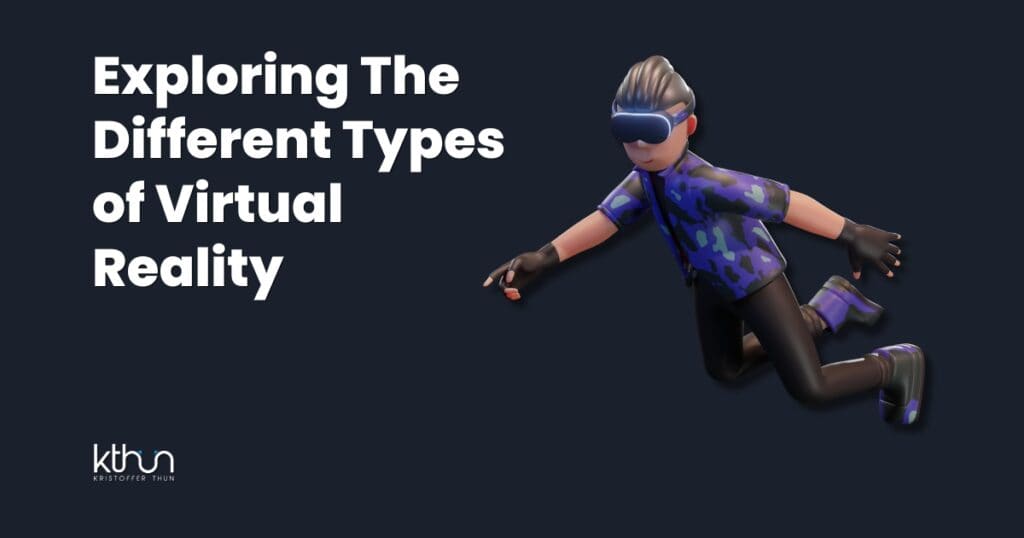 How Does Virtual Reality Work? (A Beginner's Guide) - Kristoffer Thun