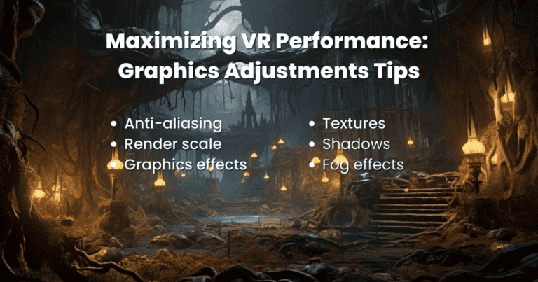 How to Improve VR Performance: Boost Your VR Gaming - Kristoffer Thun